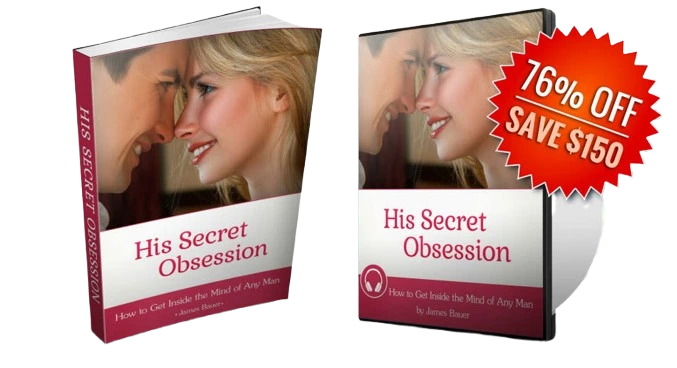 His Secret Obsession® | Official Website | How to Get Inside the Mind ...